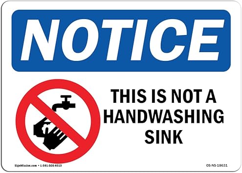 Amazon.com : OSHA Notice Sign - This is Not A Handwashing Sink Sign ...