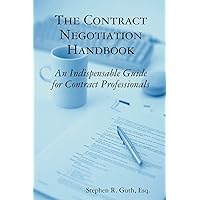 The Contract Negotiation Handbook: An Indispensable Guide for Contract ...