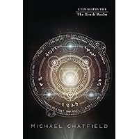 The Tenth Realm: A LitRPG Fantasy series (The Ten Realms): Chatfield ...