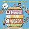Feed Me Words: 40+ bite-size stories, quizzes, and puzzles to make ...