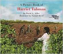 A Picture Book of Harriet Tubman (Picture Book Biography): David A ...