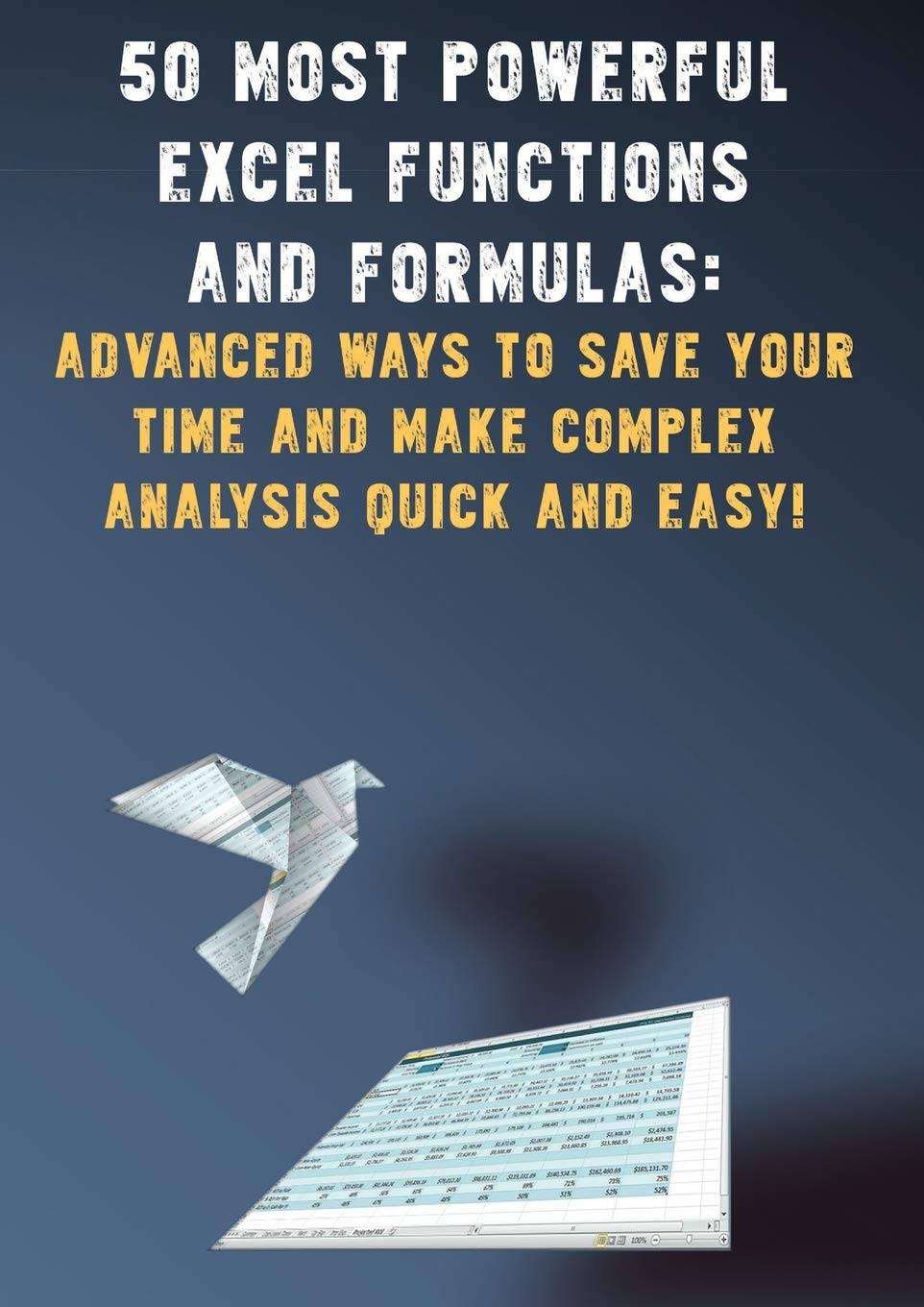 Mua 50 Most Powerful Excel Functions and Formulas: Advanced Ways to ...