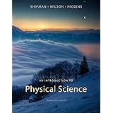 Amazon.com: An Introduction to Physical Science: 9781305079120: Shipman, James, Wilson, Jerry D ...