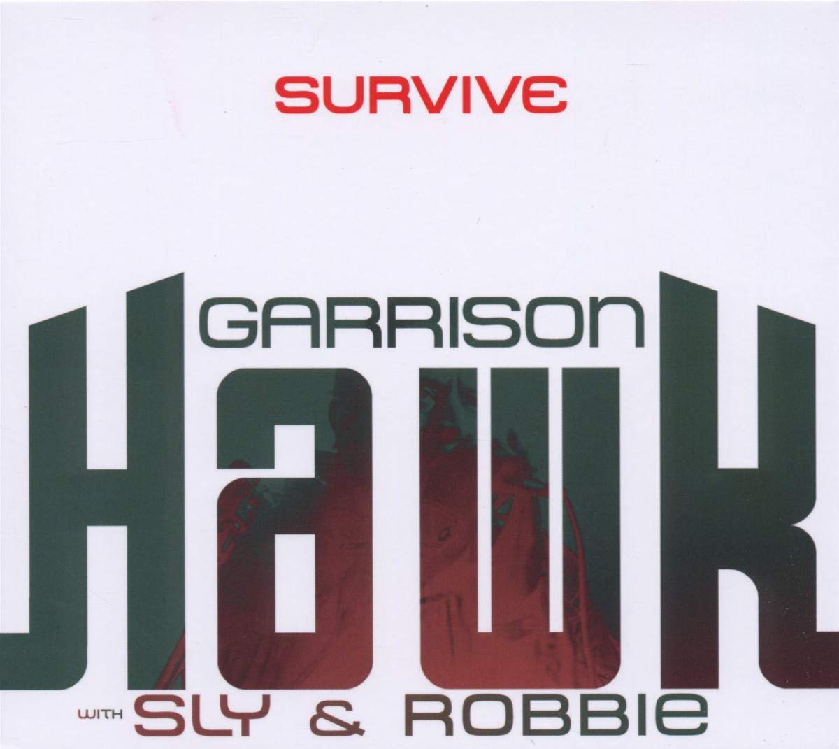 HAWK,GARRISON / SLY & ROBBIE - Survive - Amazon.com Music