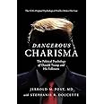 Amazon.com: Dangerous Charisma: The Political Psychology of Donald ...