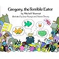 Gregory, the Terrible Eater: Sharmat, Mitchell, Aruego, Jose, Dewey ...