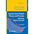 Amazon.com: Interest Rate Models - Theory and Practice: With Smile ...