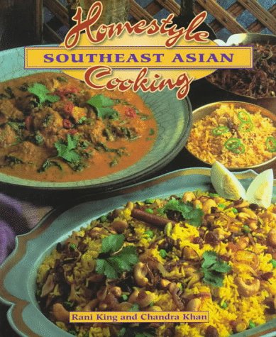 Homestyle Southeast Asian Cooking (The Crossing Press Homestyle Cooking ...