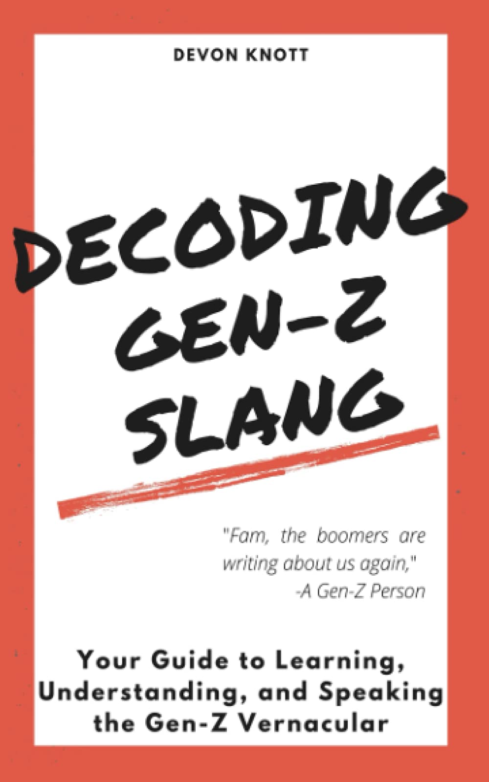 Mua Decoding Gen-Z Slang: Your Guide to Learning, Understanding, and ...