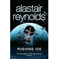 Pushing Ice: Alastair Reynolds: 9780575083110: Amazon.com: Books