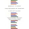 Amazon.com: The Sounds of Poetry: A Brief Guide: 9780374526177: Pinsky ...