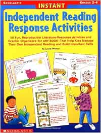 Instant Independent Reading Response Activities: 50 Fun, Reproducible ...