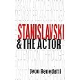 Stanislavski and the Actor: Jean Benedetti: 9780878300907: Amazon.com: Books