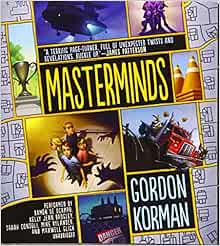 Amazon.com: Masterminds: 9781481532914: Gordon Korman: Books
