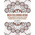Men Coloring Book: Coloring Book Gift for Men, Dads, Fathers, Husbands ...