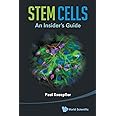 Stem Cells: An Insider's Guide: 9789814508803: Medicine & Health ...
