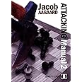 The Attacking Manual 2: Technique and Praxis: Aagaard, Jacob ...