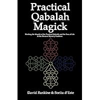 Amazon.com: Practical Qabalah Magick: Working the Magic of the ...