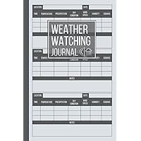 Weather Watching Journal: Cute Meteorological Diary and Weather ...