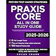 Praxis Core: The All-in-One Study Guide to Mastering Key Praxis ...