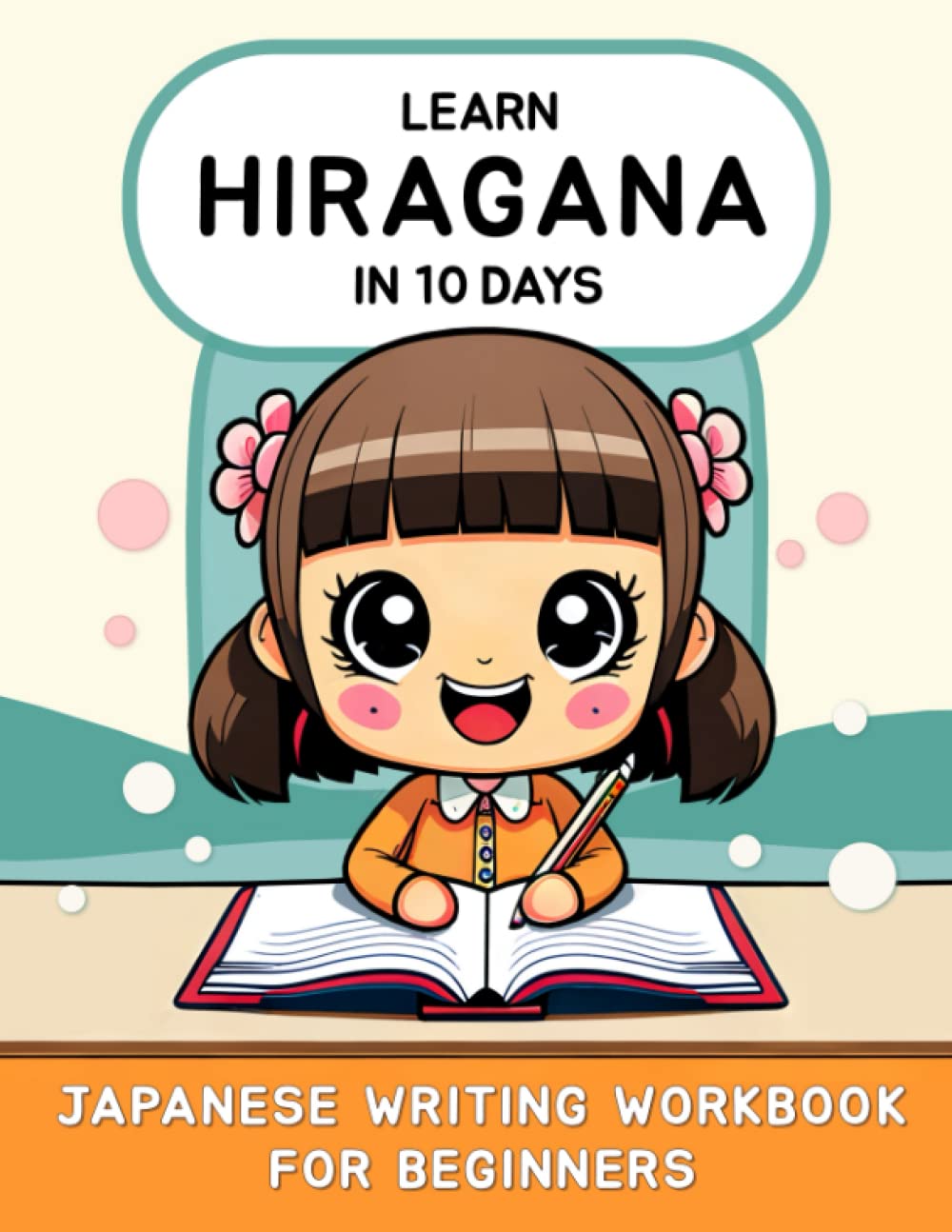Mua Learn Hiragana in 10 Days: Japanese Writing Workbook for Beginners ...