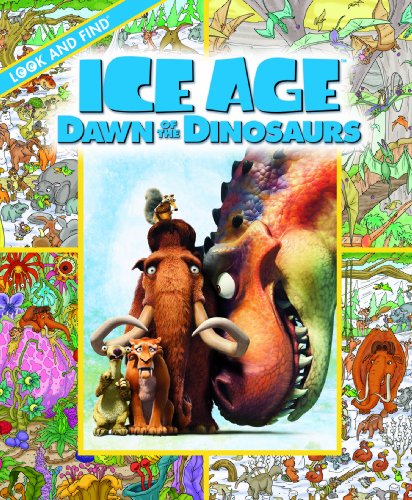 Look and Find: Ice Age Dawn of the Dinosaur: editors-of-publications ...