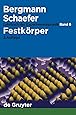 Ludwig Bergmann; Clemens Schaefer: Lehrbuch der Experimentalphysik ...