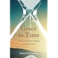 Grace in Time: A Memoir of Hope, Healing, and Being Spared: Finertie ...