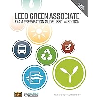 LEED v4 Green Associate Exam Guide (LEED GA): Comprehensive Study ...