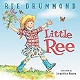 Little Ree: Drummond, Ree, Rogers, Jacqueline: 9780062453181: Amazon ...