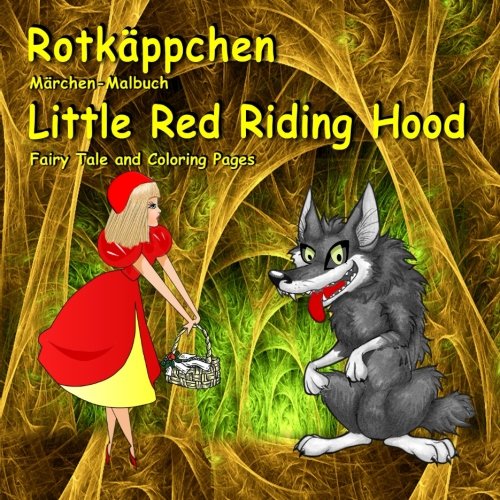 Rotkäppchen. Märchen-Malbuch. Little Red Riding Hood. Fairy Tale and ...