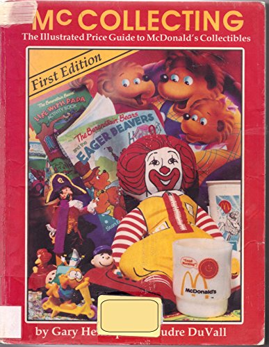 McCollecting. the Illustrated Price Guide to McDonald's Collectibles ...