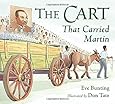 The Cart That Carried Martin: Eve Bunting, Don Tate: 9781580893879 ...