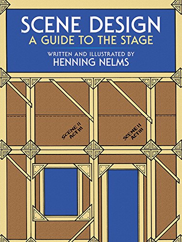 Scene Design: A Guide to the Stage: Nelms, Henning: 0800759231539 ...