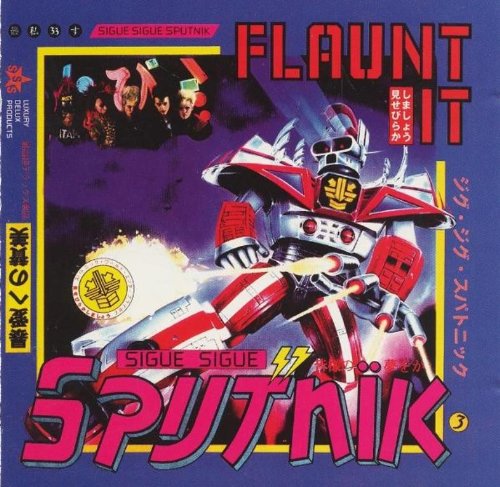 Sigue Sigue Sputnik - Flaunt It - Amazon.com Music