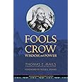 Amazon.com: Fools Crow: Wisdom and Power (Indigenous Wisdom Classics ...
