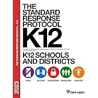 The Standard Response Protocol K12-2023: Operational Guidance for Implementing The Standard ...