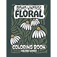 Boho Vintage Floral Coloring Book: Minimal Retro Wildflower Designs to ...