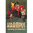 Krampus: The Devil of Christmas: Beauchamp, Monte: 9780867197471 ...