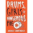 Amazon.com: Drums, Girls, and Dangerous Pie: 9780545722865: Sonnenblick ...
