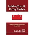 Amazon.com: Building Your IR Theory Toolbox: An Introduction to ...