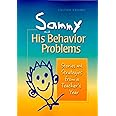 Amazon.com: Sammy and His Behavior Problems: Stories and Strategies from a Teacher's Year ...