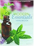 Modern Essentials: A Contemporary Guide to the Therapeutic Use of ...