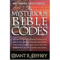 The Mysterious Bible Codes: Jeffery, Grant R.: 9780849913259: Amazon ...