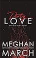 Amazon.com: Dirty Love (Dirty Girl Duet) (Volume 2) (9781943796854): March, Meghan: Books