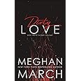 Amazon.com: Dirty Love (Dirty Girl Duet): 9781943796854: March, Meghan: Books