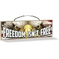 Amazon.com: Advanced Graphics Wood Sign, Freedom Isn't Free : Home ...