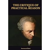 Critique of Practical Reason (Hackett Classics): Kant, Immanuel, Pluhar ...