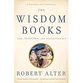 The Wisdom of Proverbs, Job and Ecclesiastes: Kidner, Derek ...