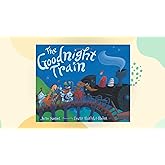 Amazon.com: The Goodnight Train: 9780152054366: Sobel, June, Huliska ...